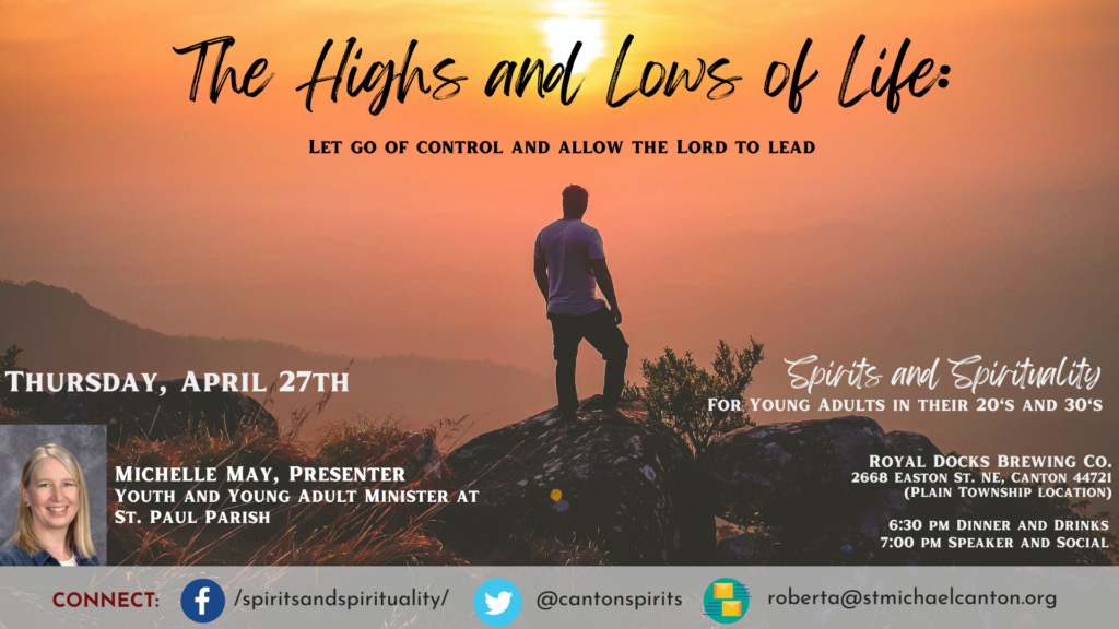 Spirits and Spirituality: The Highs and Lows of Life - The Catholic Echo